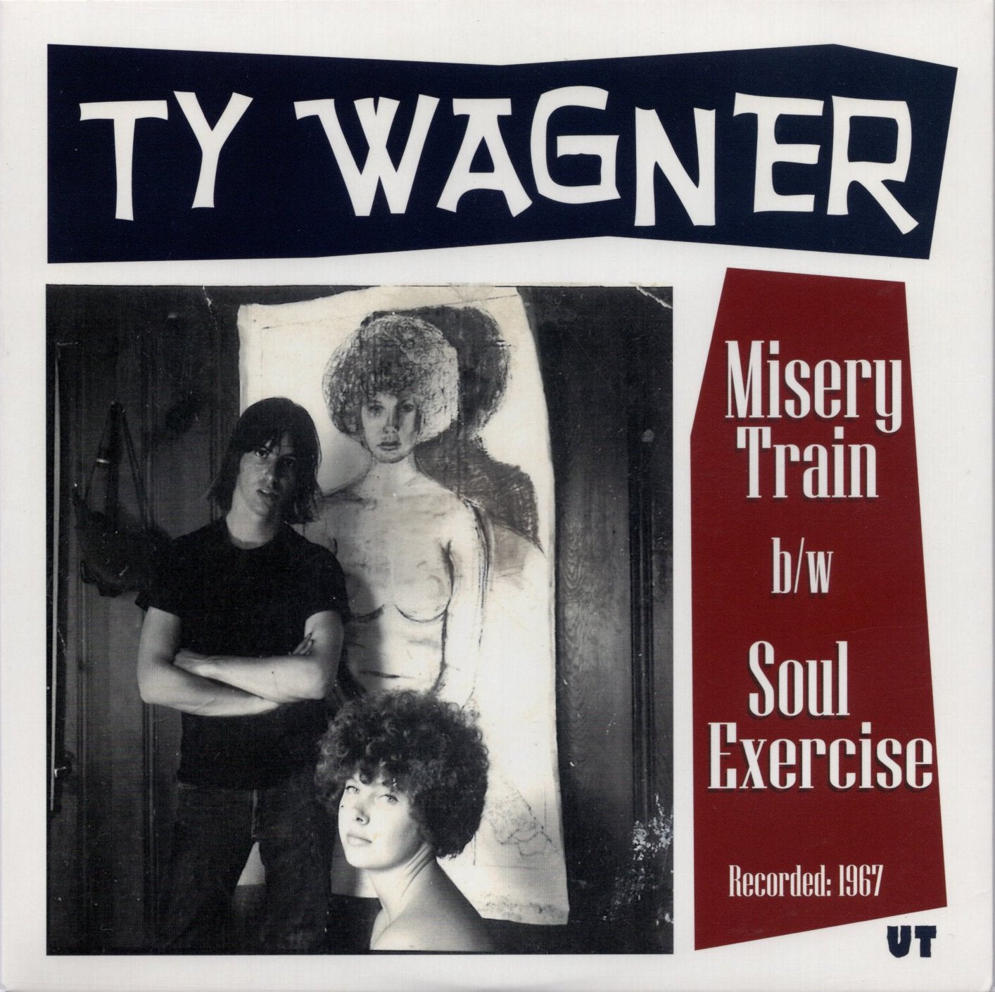 (7" Double Shot) Ty Wagner | Misery Train b/w Soul Exercise & The Seed ...